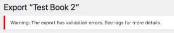 Export Validation Logs – Pressbooks User Guide